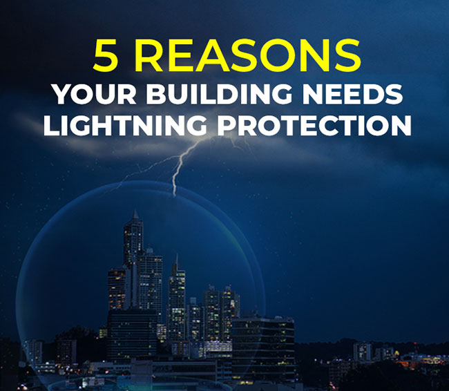 5 Reasons Your Building Needs Lightning Protection [infographic] | ALP ...